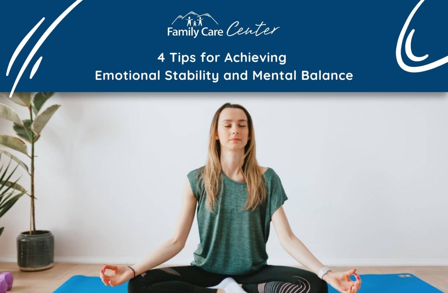 4 Tips for Achieving Emotional Stability