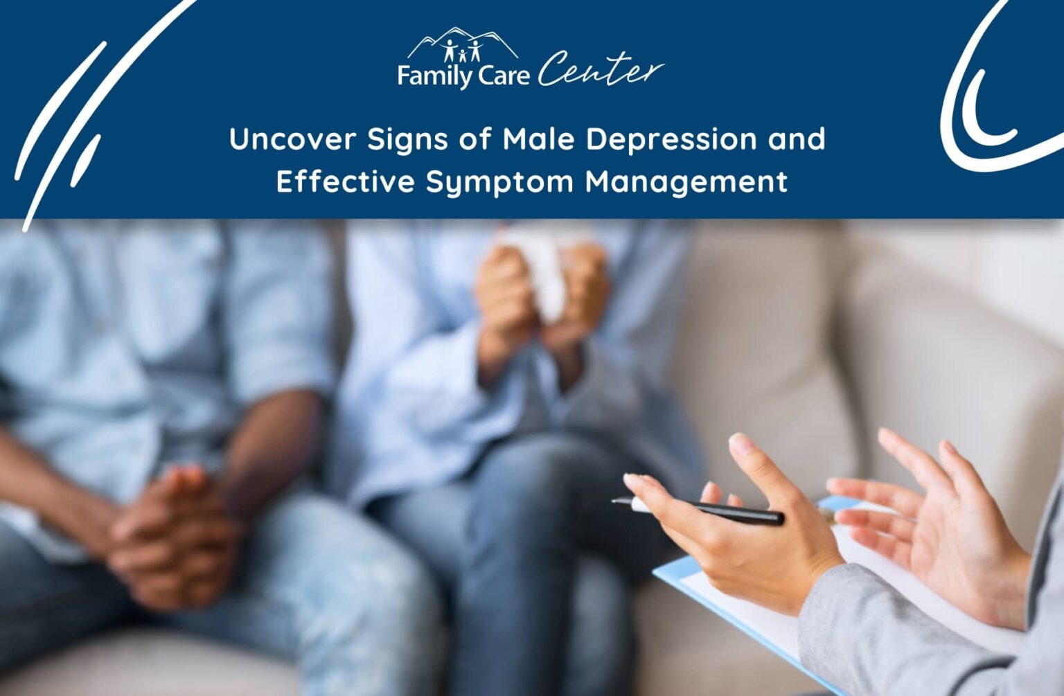 Uncover Signs of Male Depression | Family Care Center